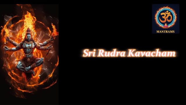 Sri Rudra Kavacham: The Divine Shield Against Fear & Disease - eGod